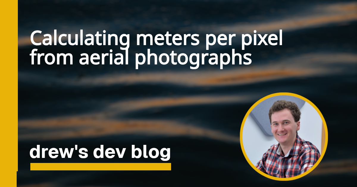 Calculating meters per pixel from aerial photographs | drew's dev blog